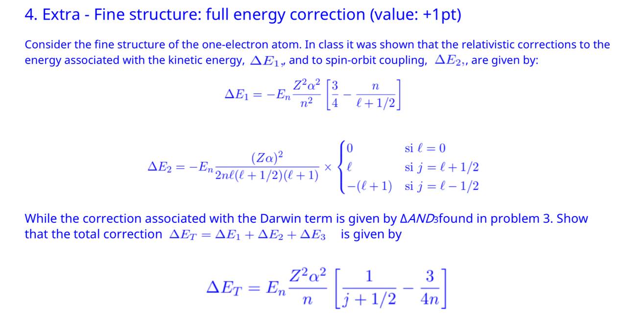 Solved 4 Extra Fine Structure Full Energy Correction