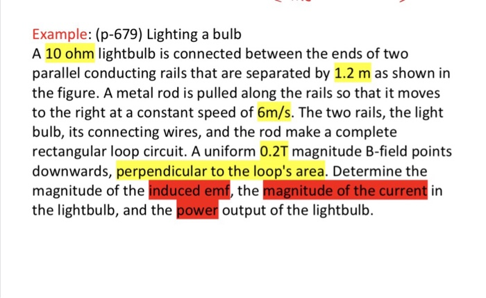 Solved Example: (p-679) Lighting a bulb A 10 ohm lightbulb | Chegg.com