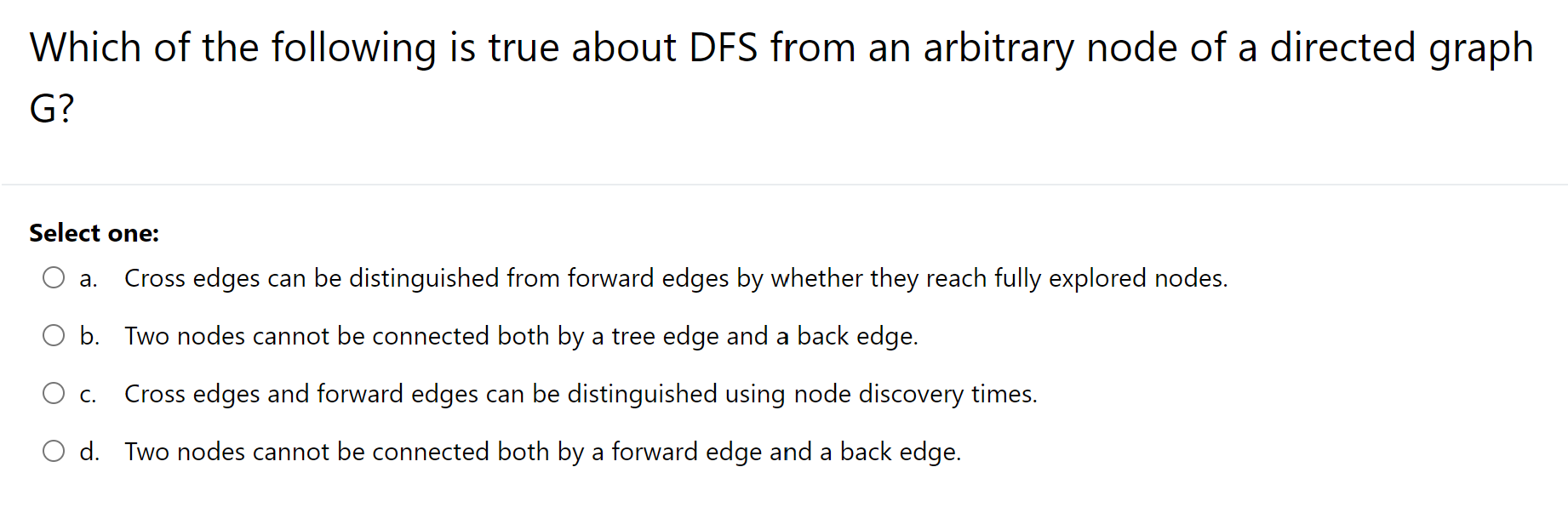 Solved Which of the following is true about DFS from an | Chegg.com