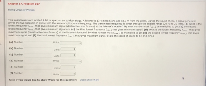 Solved Chapter 17, Problem 017 Two loudspeakers are located | Chegg.com