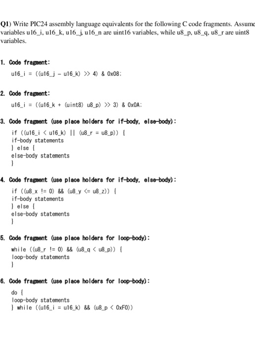 Solved Q1 Write Pic24 Assembly Language Equivalents For The 2984