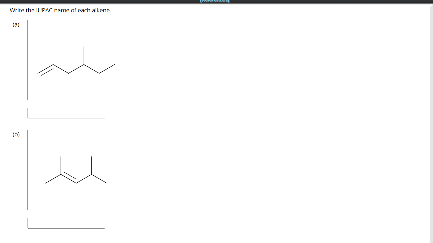 Solved Write the IUPAC name of each alkene. (a) (b) | Chegg.com