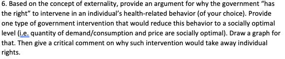 Solved 6. Based on the concept of externality, provide an | Chegg.com