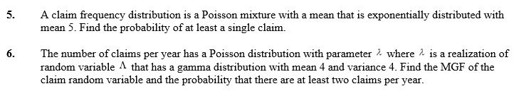 Solved 5. A claim frequency distribution is a Poisson | Chegg.com