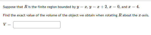 Solved Suppose that R is the finite region bounded by | Chegg.com
