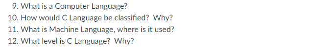 9. What is a Computer Language? 10. How would C | Chegg.com