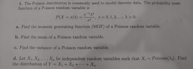 Solved 1. The Poisson distribution is commonly used to model | Chegg.com