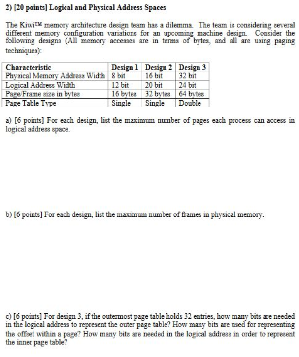 Solved 2) [20 points] Logical and Physical Address Spaces | Chegg.com