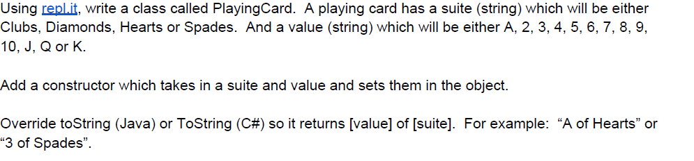 Solved Using repl.it, write a class called Playing Card. A | Chegg.com