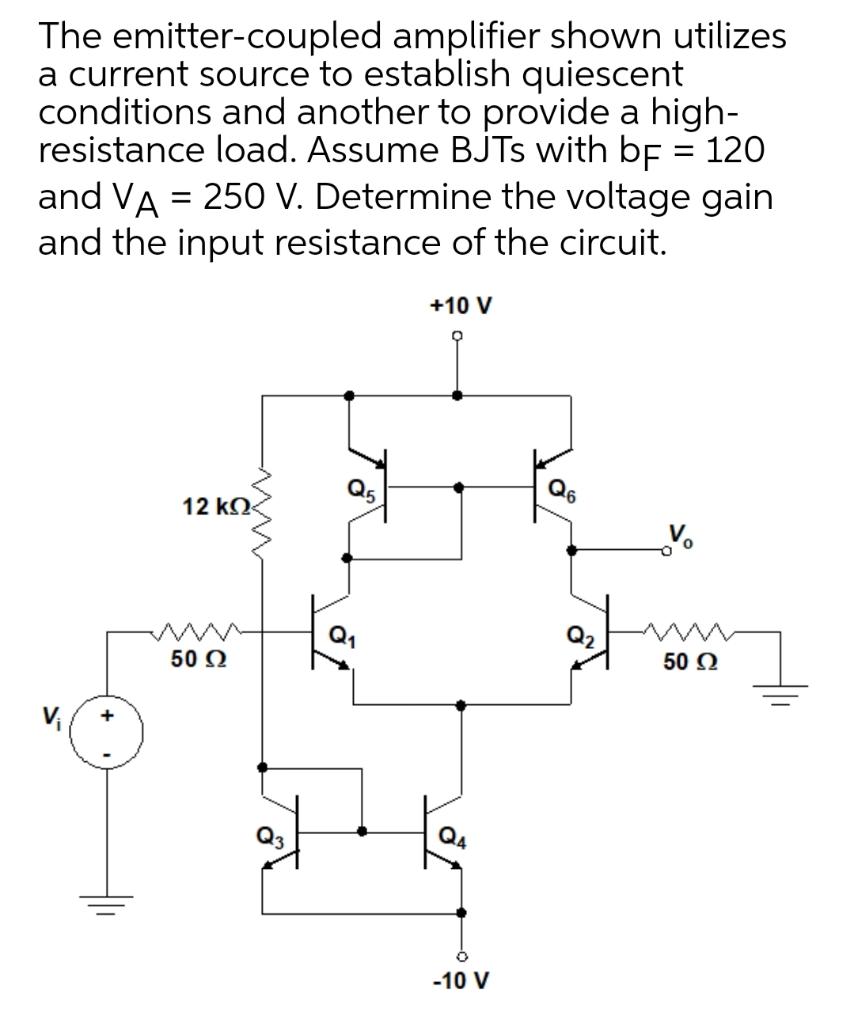 Solved The emitter-coupled amplifier shown utilizes a | Chegg.com