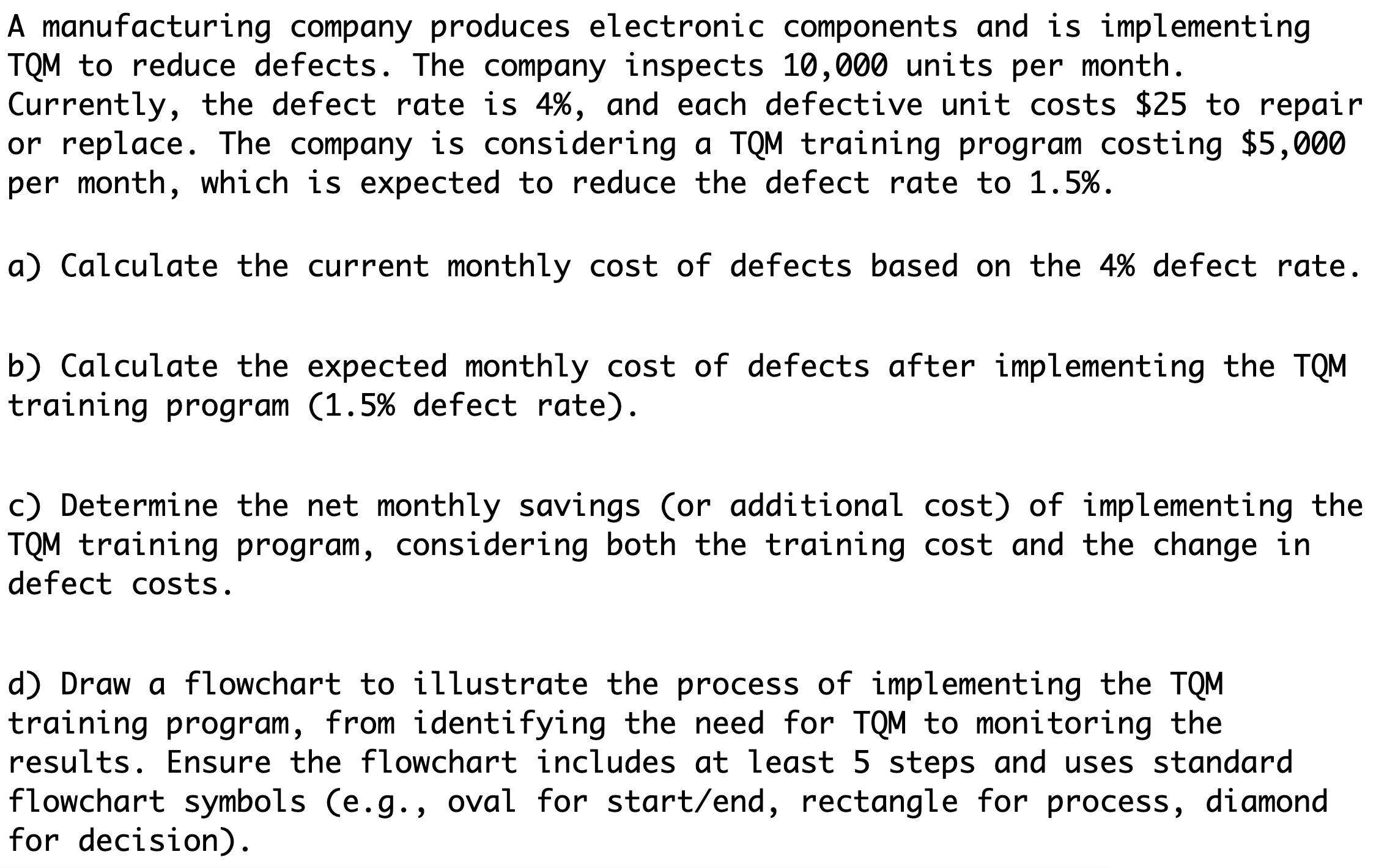 Solved Dive into TQM by analyzing defect cost reductions | Chegg.com