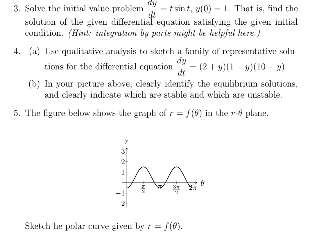 Solved 3. Solve the initial value problem dtdy=tsint,y(0)=1. | Chegg.com