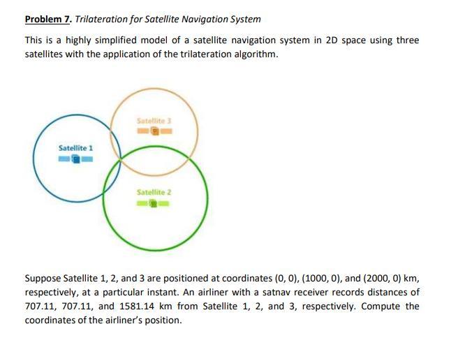 Problem 7. Trilateration for Satellite Navigation | Chegg.com
