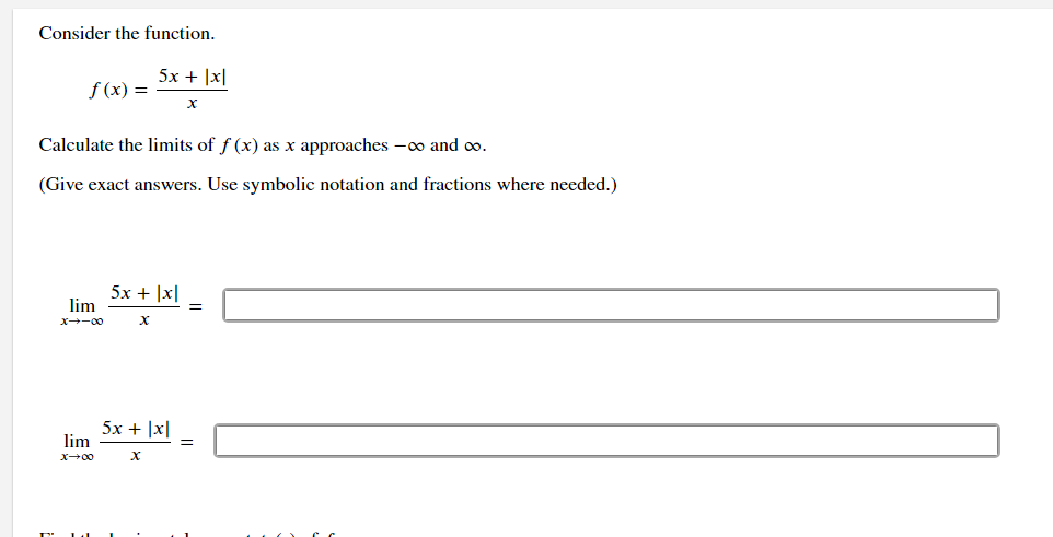 Solved Consider the function.f(x)=5x+|x|xCalculate the | Chegg.com