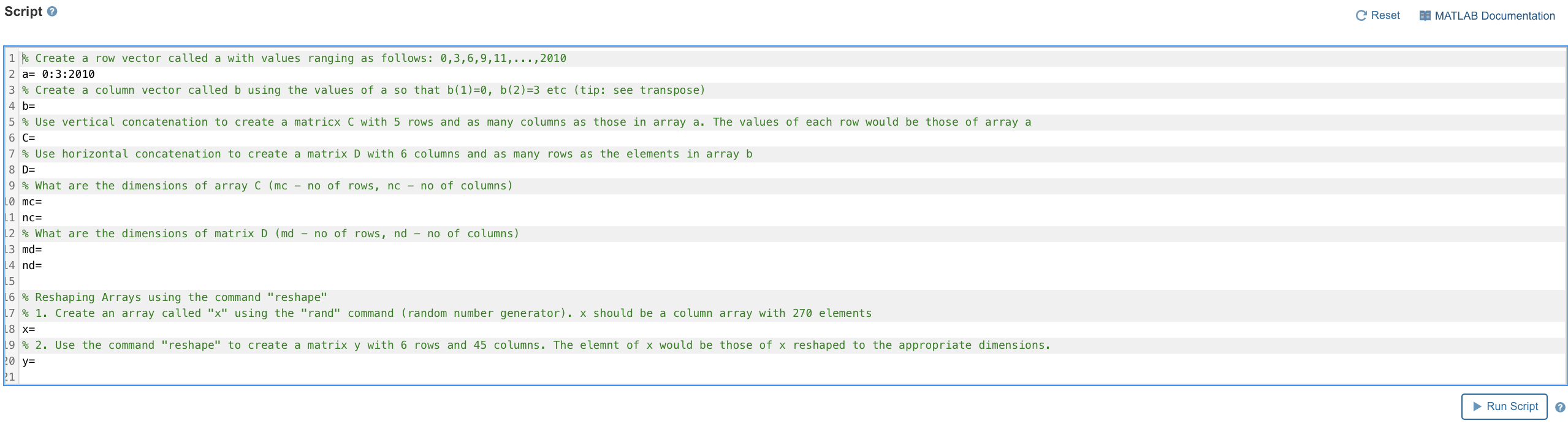 Solved Script e Reset MATLAB Documentation 1 % Create a row | Chegg.com