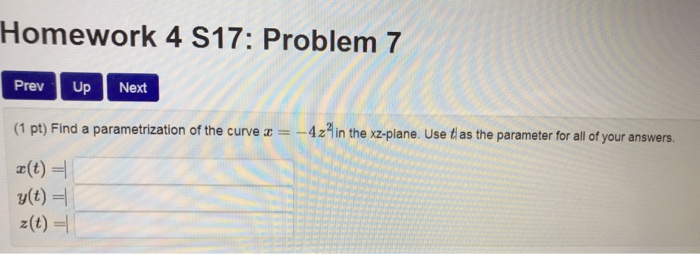 Solved Find a parametrization of the curve x = -4z^2 in the | Chegg.com
