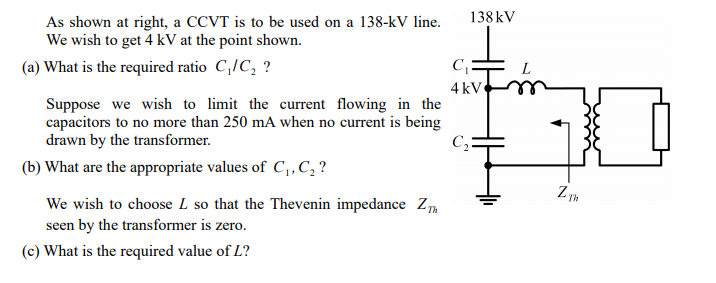 Solved As shown at right, a CCVT is to be used on a 138-kV | Chegg.com