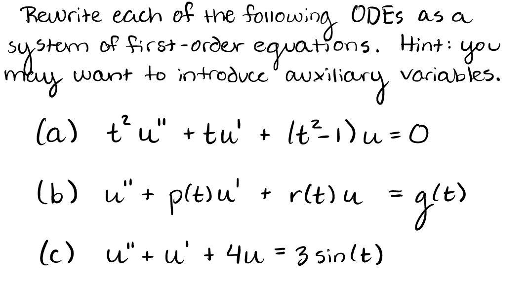 Solved Rewrite each of the following ODEs as a stem of | Chegg.com