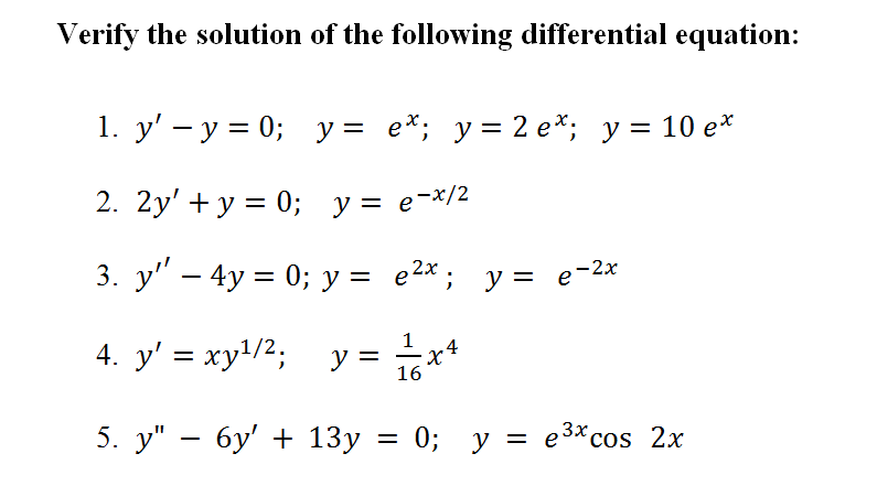 Solved Verify the solution of the following differential | Chegg.com
