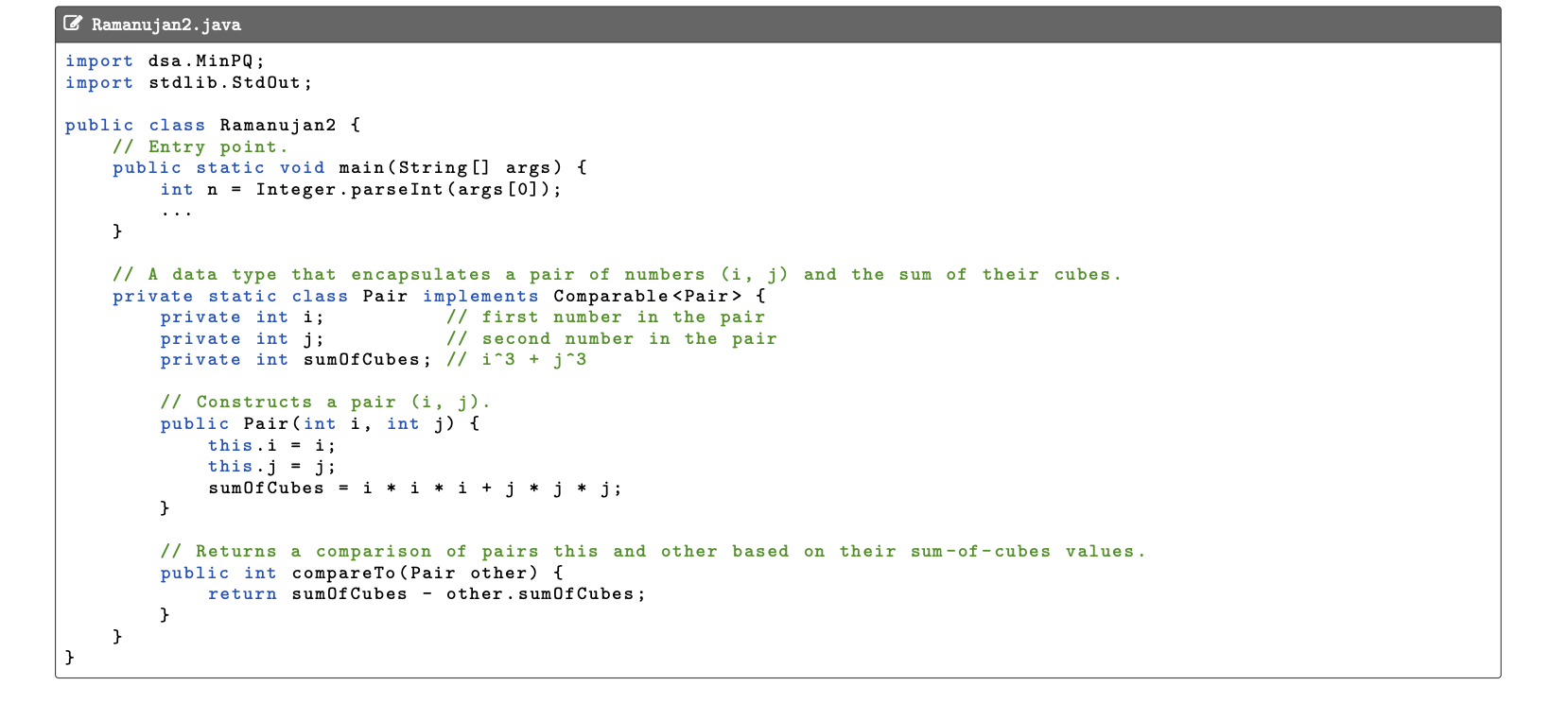 Exercise 3. (Ramanujan's Taxi Redux) Write a program | Chegg.com Exercise 3. (Ramanujan's Taxi Redux) Write a program | Chegg.com