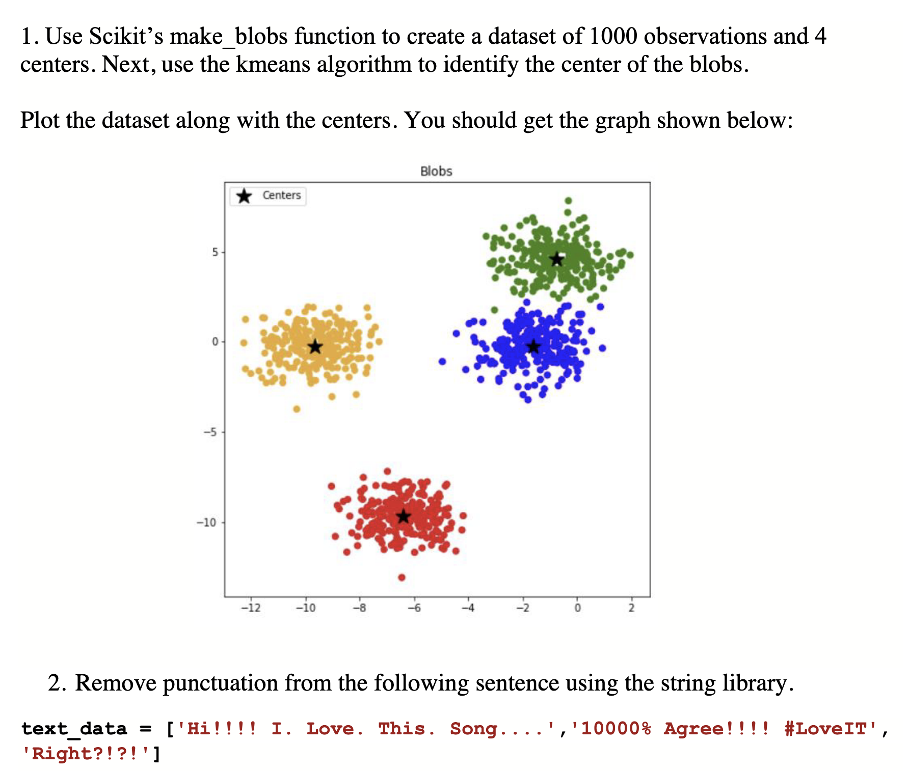 Solved Remove punctuation from the following sentence using | Chegg.com