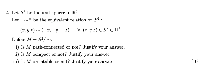 4. Let S2 be the unit sphere in R3. Let " ∼" be the | Chegg.com