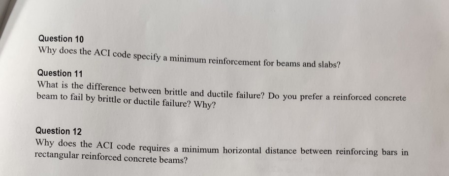 Solved Question 10 Why does the ACI code specify a minimum | Chegg.com