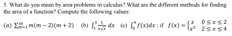 Solved 5. What do you mean by area problems in calculus? | Chegg.com