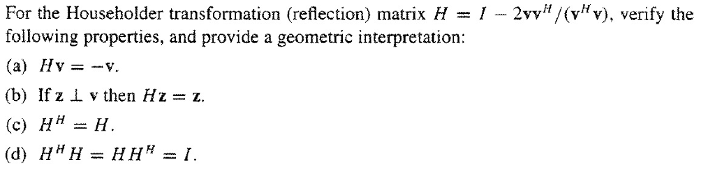 Solved For the Householder transformation (reflection) | Chegg.com