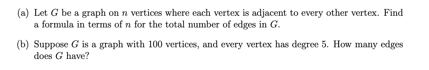 Solved (a) ﻿Let G ﻿be a graph on n ﻿vertices where each | Chegg.com