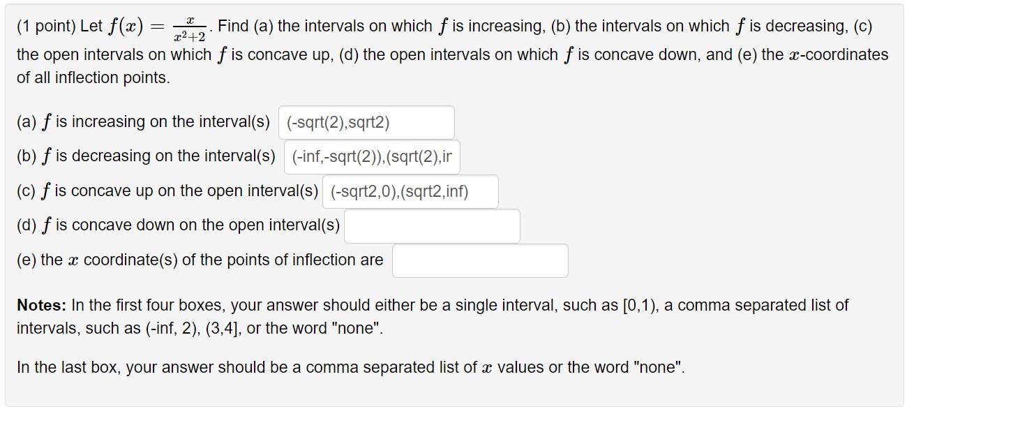 Solved (1 point) Let f(x)=x2+2x. Find (a) the intervals on | Chegg.com