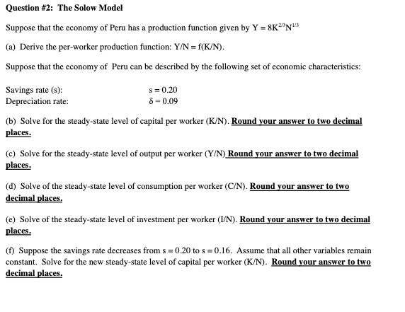 Question #2: The Solow Model Suppose that the economy | Chegg.com