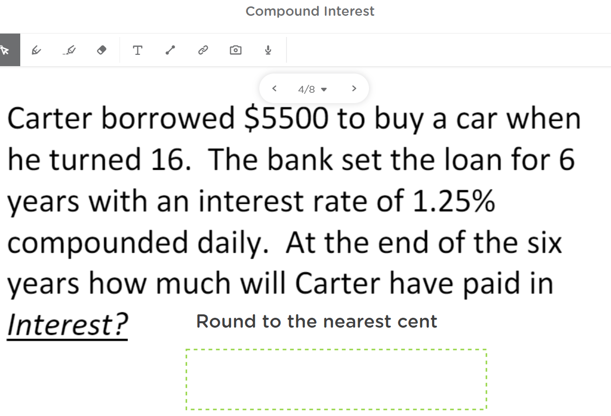 Solved Compound Interest To 4/8 > Carter borrowed $5500 to | Chegg.com