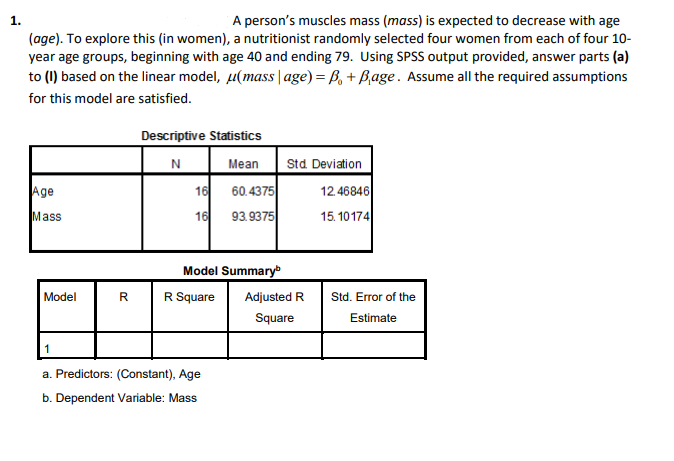 Solved A person's muscles mass (mass) is expected to | Chegg.com