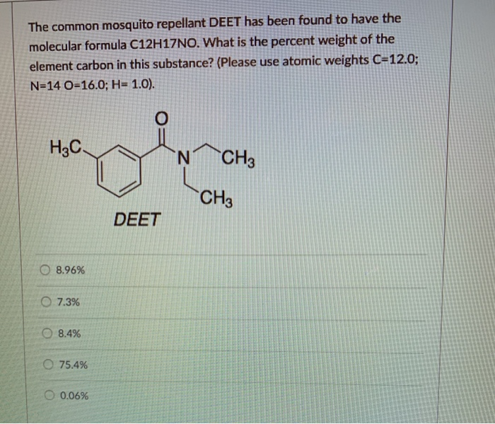 Solved The common mosquito repellant DEET has been found to | Chegg.com