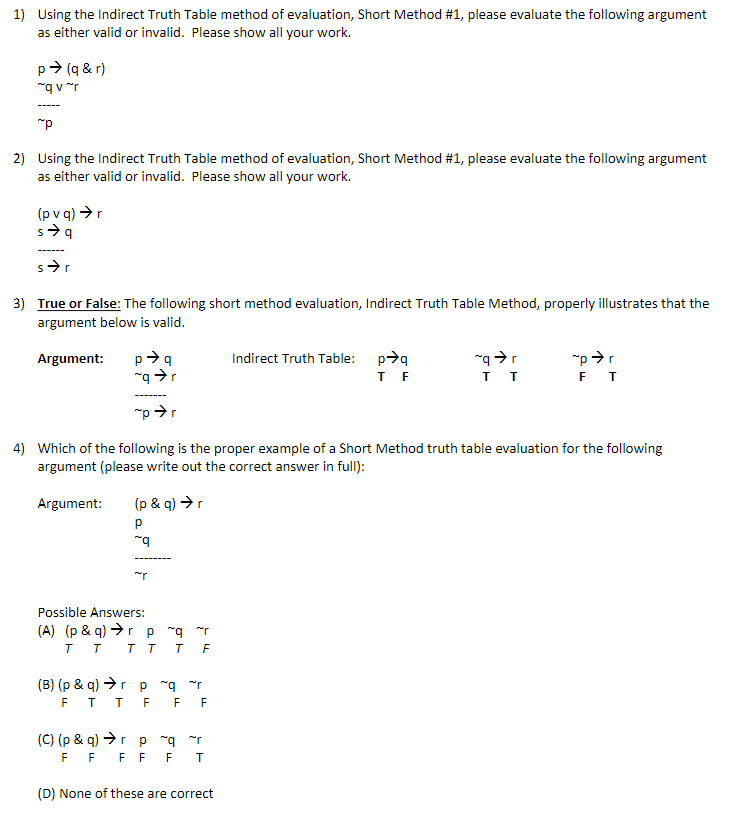 1) Using the Indirect Truth Table method of | Chegg.com