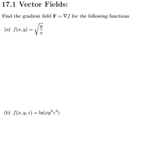 Solved 17.1 ﻿Vector Fields:Find the gradient field | Chegg.com