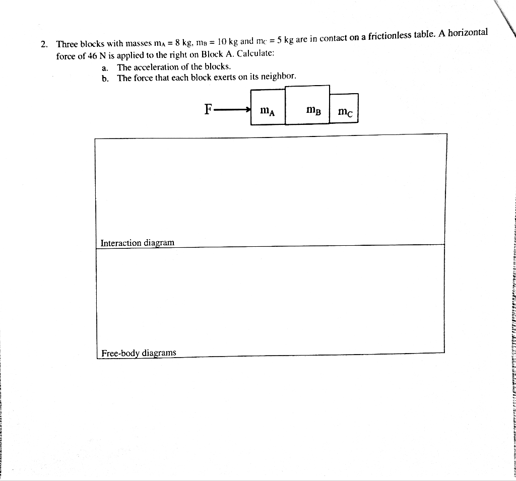 Solved Three blocks with masses ma = 8 kg, ma = 10 kg and mc | Chegg.com