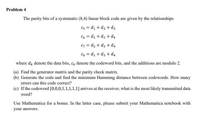 Solved Problem 4 The parity bits of a systematic (8,4) | Chegg.com