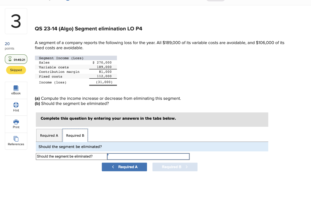 Solved 3 QS 23-14 (Algo) Segment elimination LO P4 20 points | Chegg.com