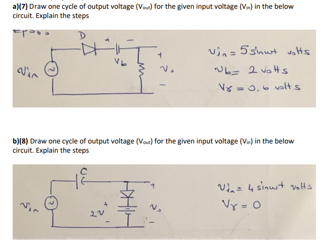 Solved a)(7) Draw one cycle of output voltage (Vout) for the | Chegg.com