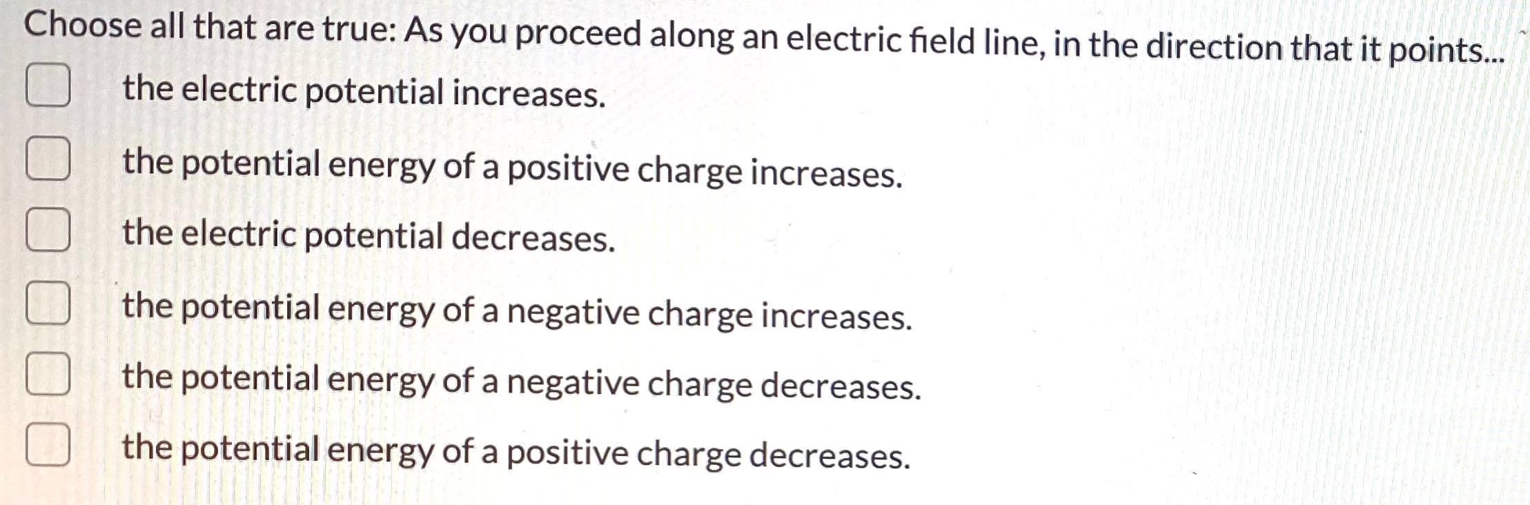 Solved Choose all that are true: As you proceed along an | Chegg.com