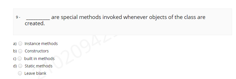 Solved 9 . are special methods invoked whenever objects of | Chegg.com