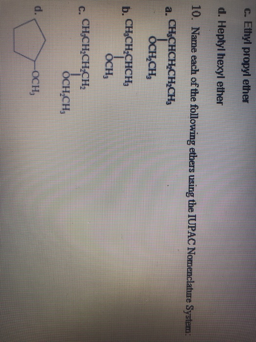 Solved c. Ethyl propyl ether d. Heptyl hexyl ether 10. Name | Chegg.com