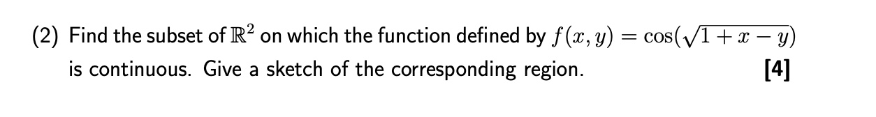 Solved (2) ﻿Find the subset of R2 on ﻿which the function | Chegg.com
