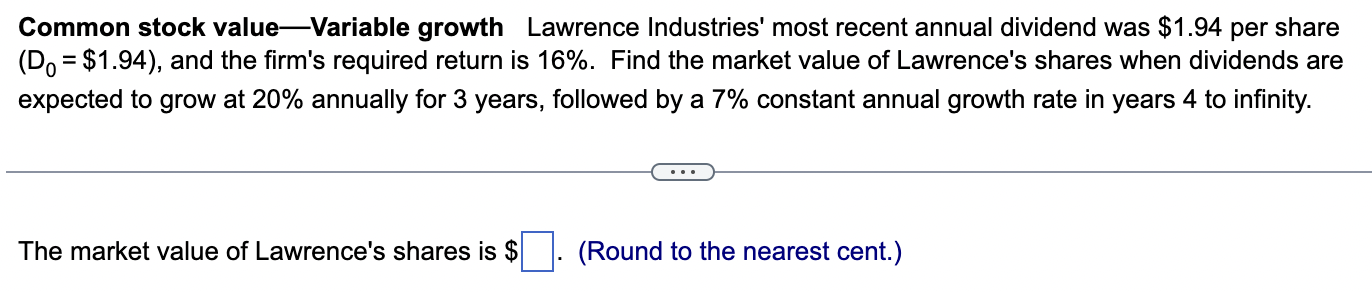 Solved Common stock value-Variable growth Lawrence | Chegg.com