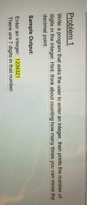 Solved Problem 1 Write a program that asks the user to enter | Chegg.com