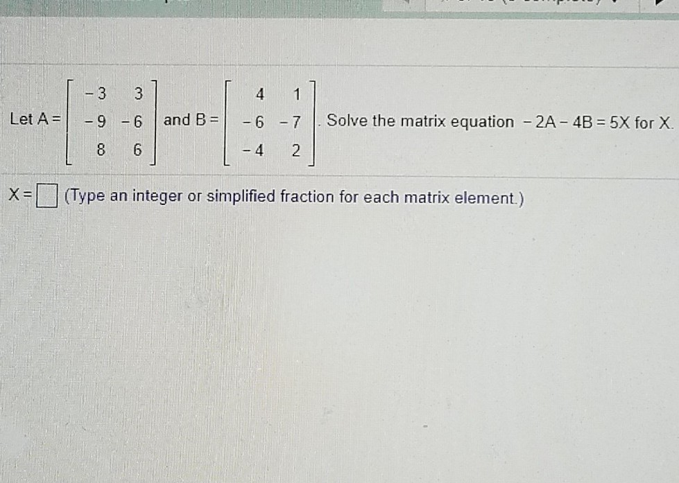 Solve The Matrix Equation For X Simplify All Elements - Tessshebaylo