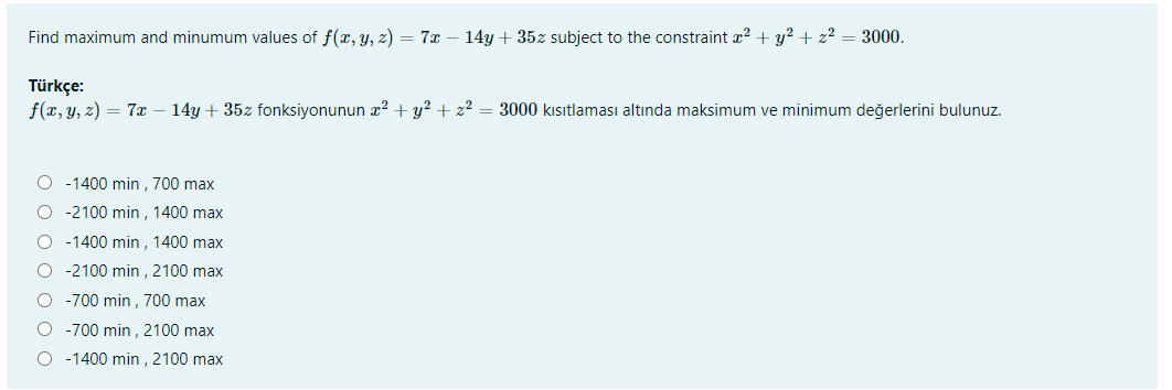 Solved Find maximum and minumum values of f(x, y, z) = 7x – | Chegg.com