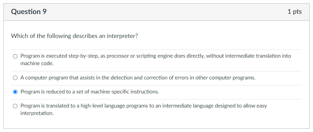 Solved Which of the following describes an interpreter? | Chegg.com